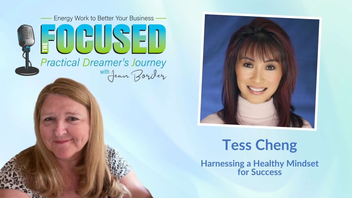 The Focused Practical Dreamer’s Journey with Jean Border